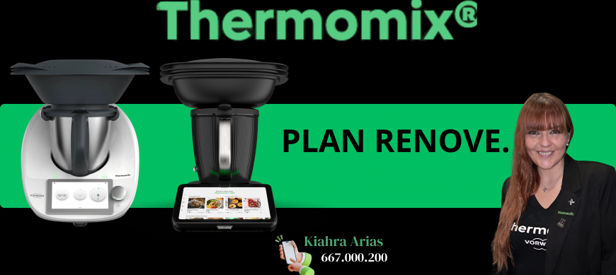 Plan renove Thermomix® Tm6 para comprar Tm7. - Noticias Blog - Blog de ...